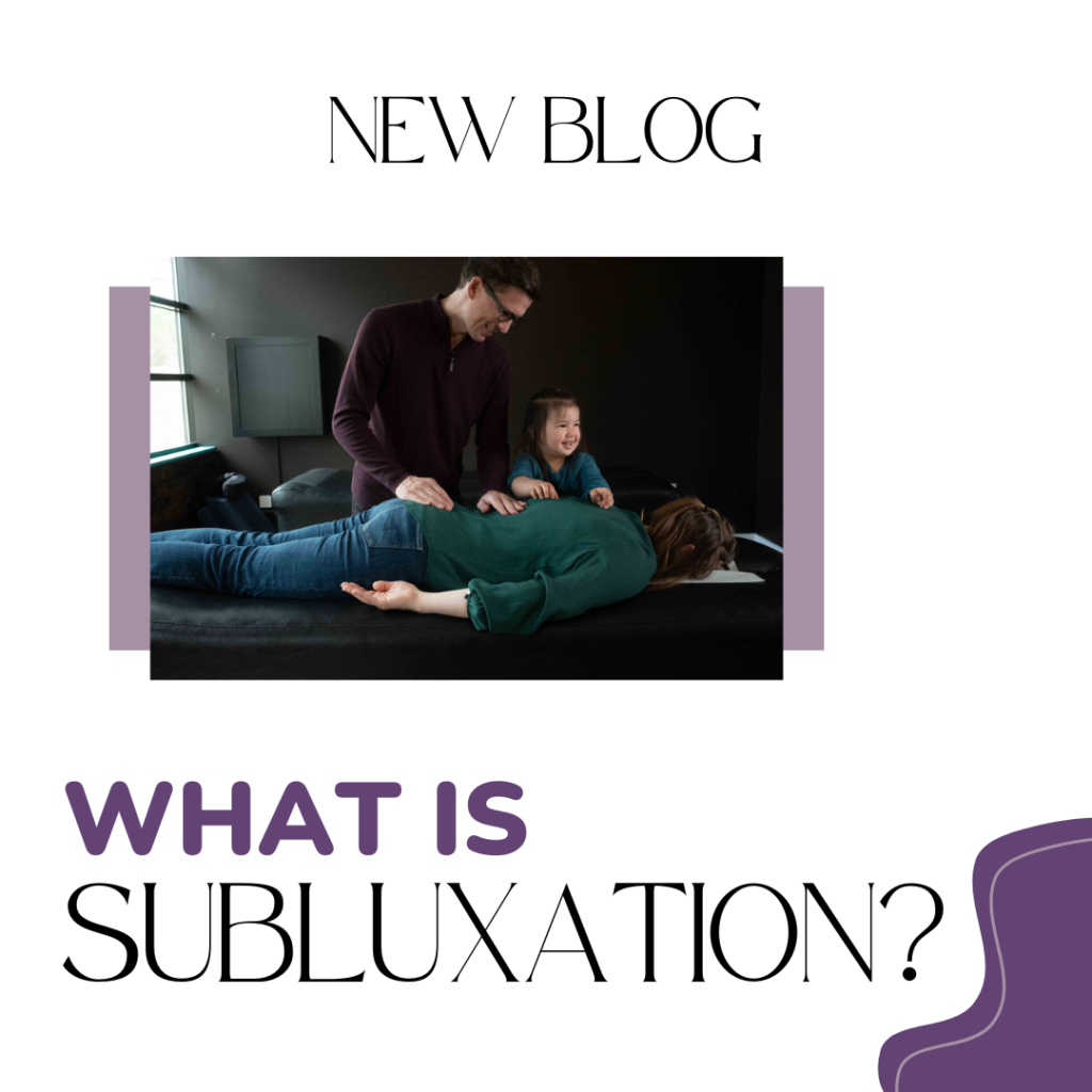 What is Subluxation? - Whole Family Chiropractic - Dr. Tye Moe - Dr ...