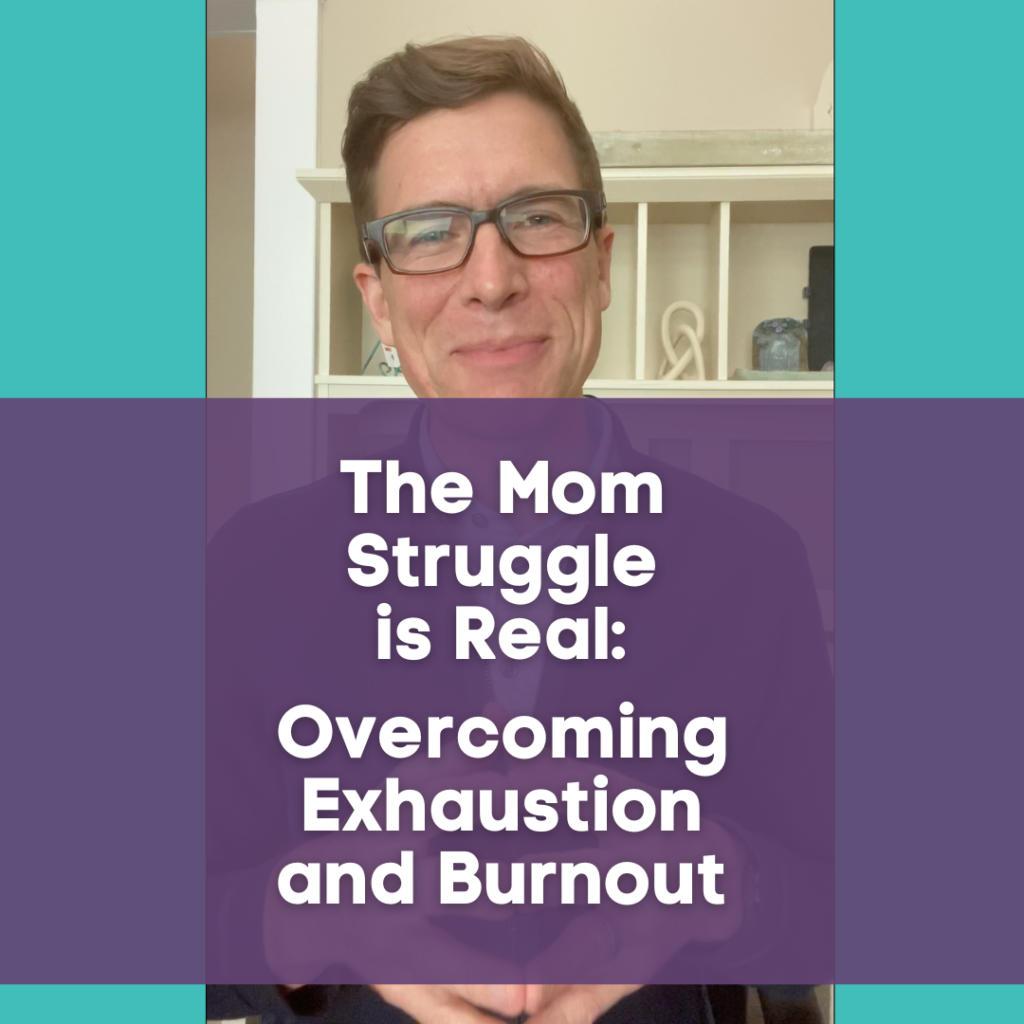 The Mom Struggle is Real: Overcoming Exhaustion and Burnout - Whole ...