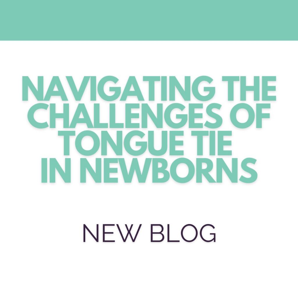 Navigating The Challenges Of Tongue Ties In Newborns Whole Family