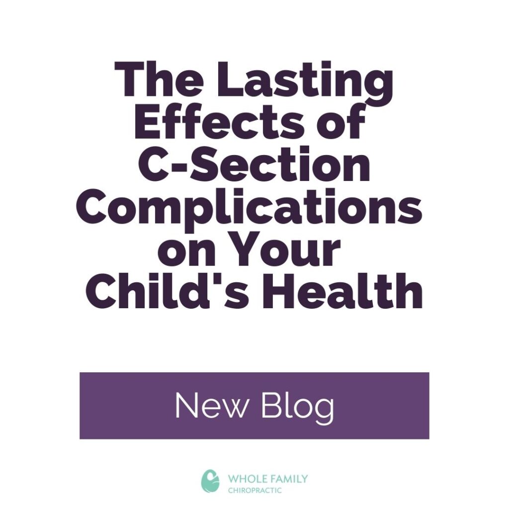 The Lasting Effects of C-Section Complications on Your Child's Health ...
