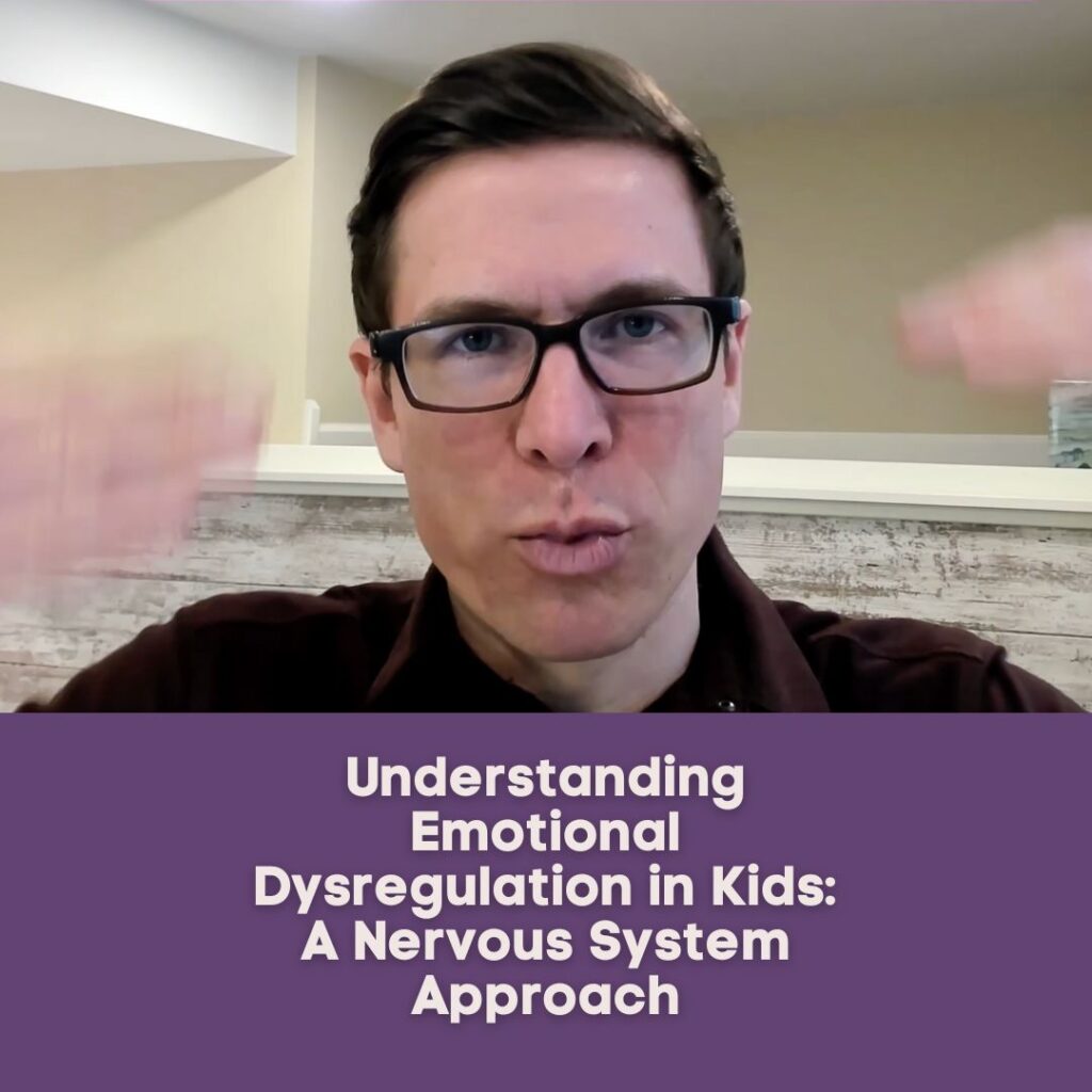 Understanding Emotional Dysregulation in Kids: A Nervous System ...